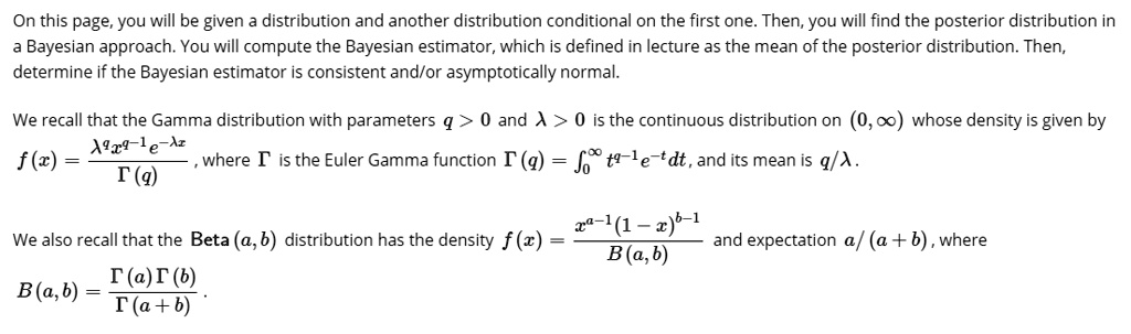 on this page you will be given distribution and another distribution conditional on the first ...