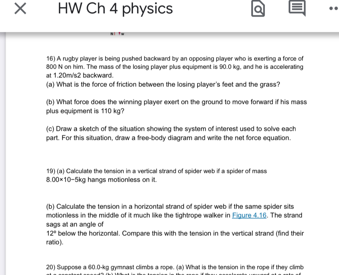 SOLVED: HW Ch 4 physics 16) A rugby player is being pushed backward by ...