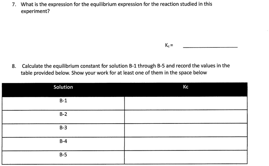 7. What is the expression for the equilibrium expression for the ...