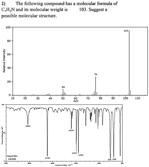 2) The following compound has a molecular formula of C?H?N and its ...