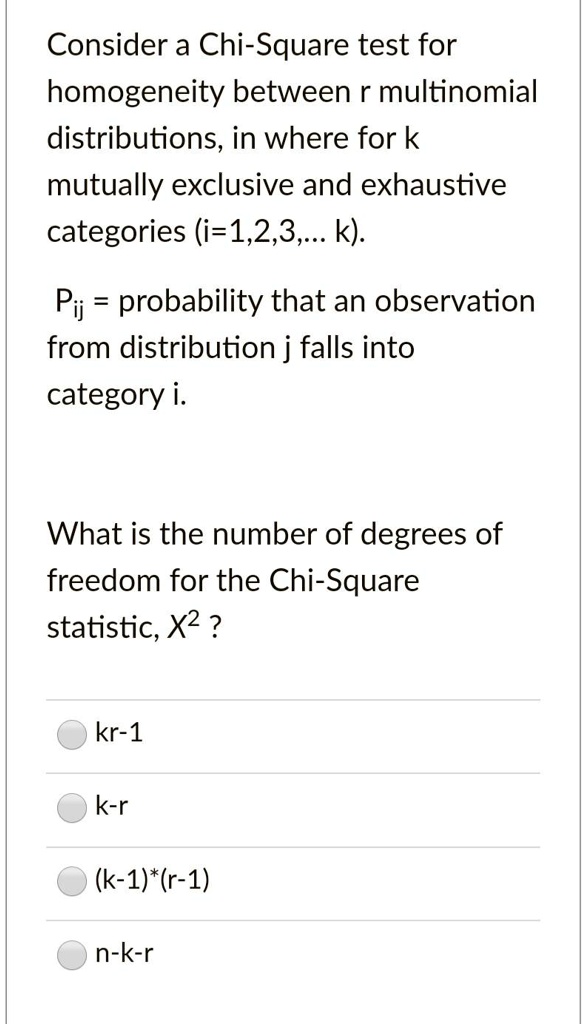 consider a chi square test for homogeneity between r multinomial ...