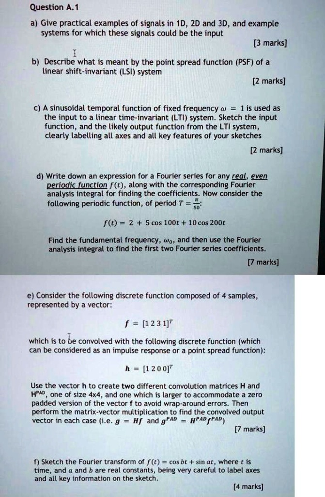 SOLVED:Question A.1 a) Give practical examples of signals in 1D, 2D and ...