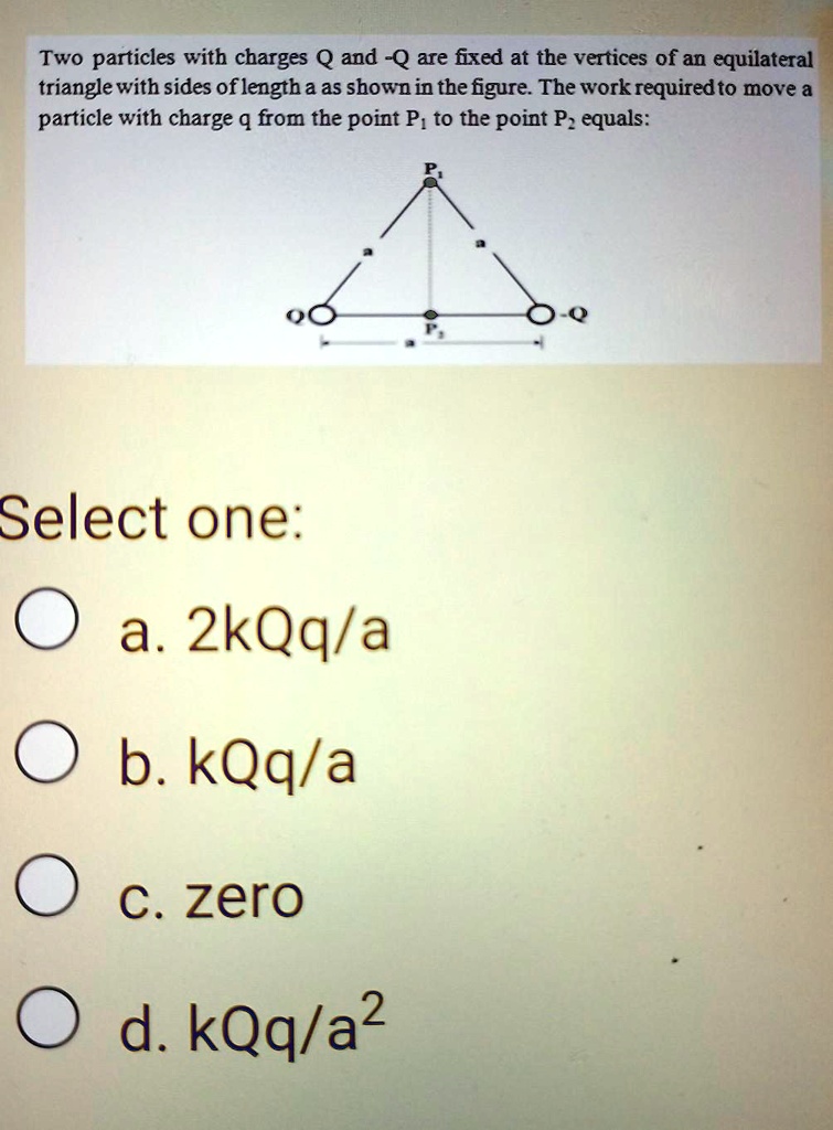 SOLVED: Two particles with charges Q and -Q are fixed at the vertices of an equilateral triangle ...