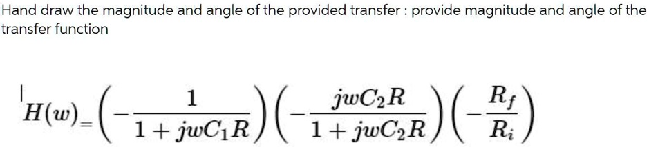 SOLVED: a A nice detail magnitude and angle hand graphed. Please ...