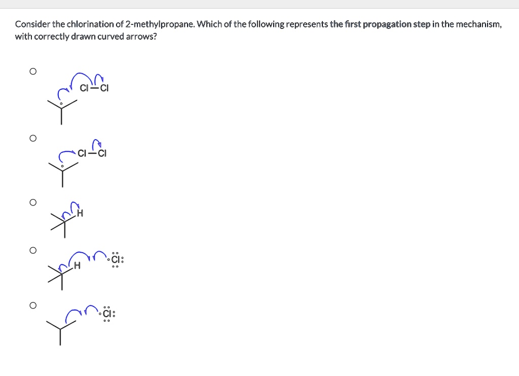 SOLVED: Consider the chlorination of 2-methylpropane. Which of the ...