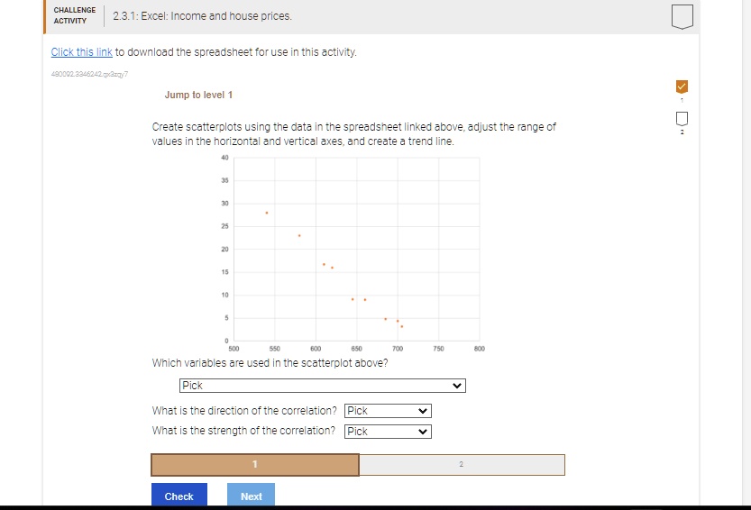 CHALLENGE ACTIVITY 2.3.1: Excel: Income and house prices. Click this link to download the ...