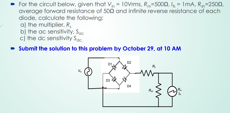SOLVED: average forward resistance of 5on and infinite reverse ...
