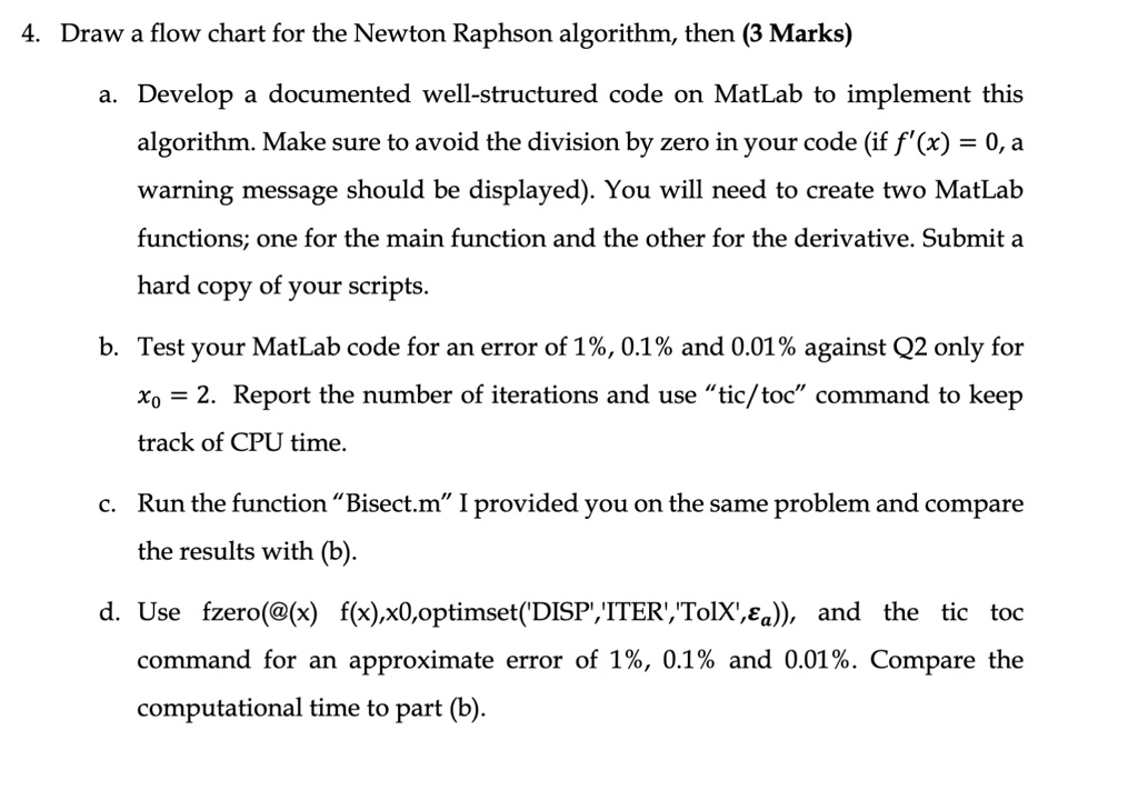 Solved Texts 4 Draw A Flowchart For The Newton Raphson Algorithm Then 3 Marks A Develop A