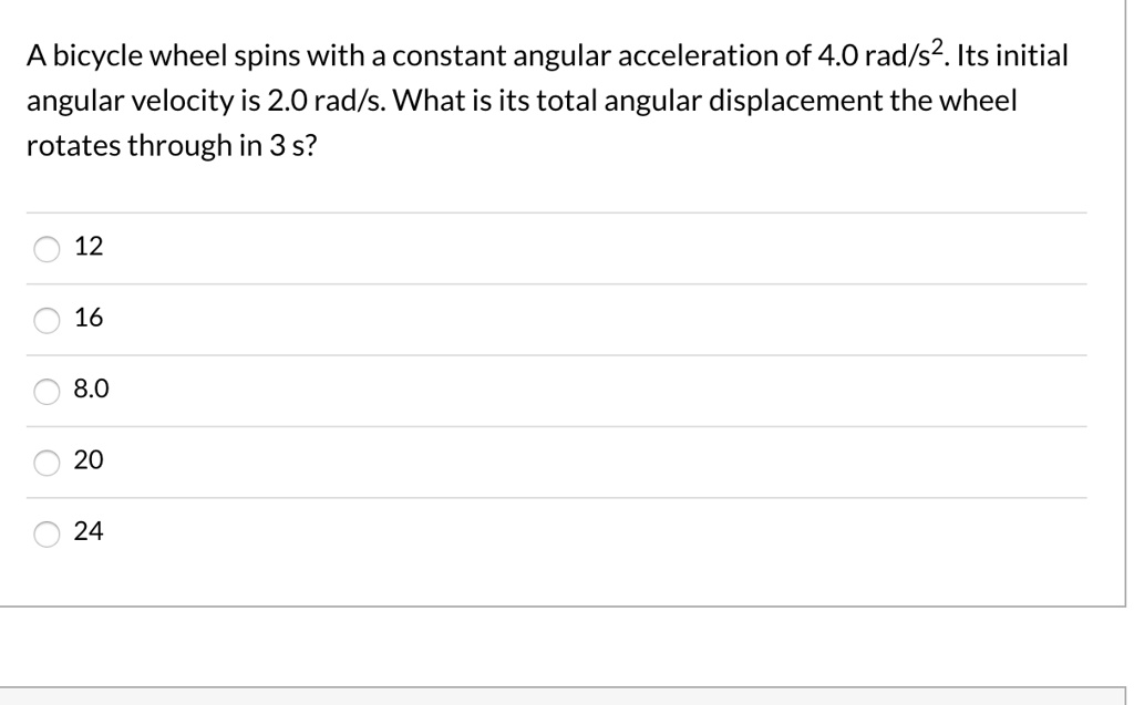 Bicycle wheel spins with a constant angular acceleration of...