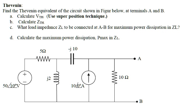 SOLVED: Thevenin: Find the Thevenin equivalent of the circuit shown in Figure below at terminals ...