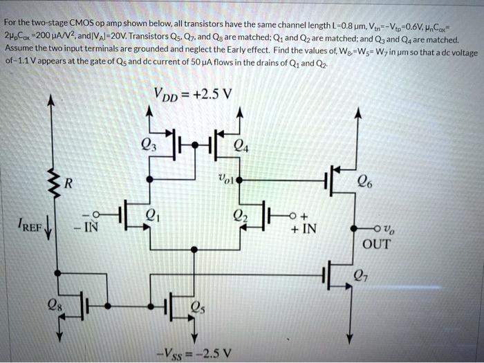 SOLVED: For the two-stage CMOS op amp shown below, all transistors have ...