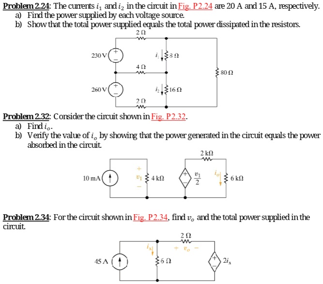 SOLVED: Texts: Problem 2.24: The currents i and i in the circuit in Fig. P2.24 are 20 A and 15 A ...