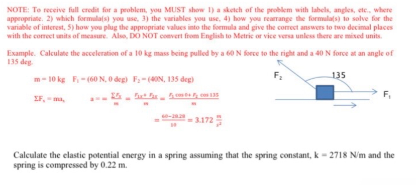 NOTE: To receive full credit for a problem, you MUST show 1) a sketch ...