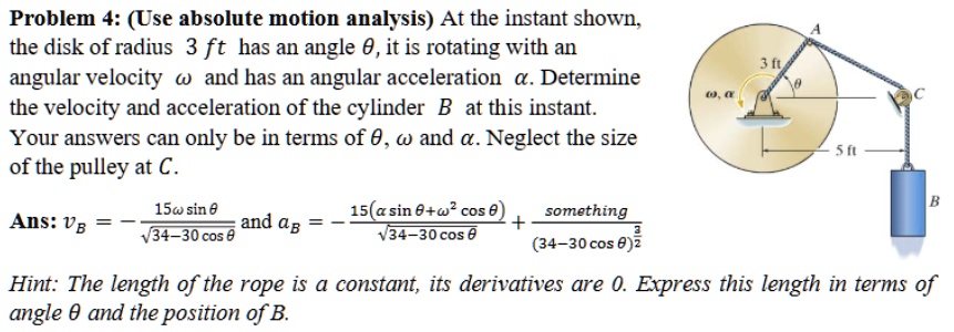 SOLVED: Use Absolute Motion Only! Problem 4: (Use absolute motion ... SOLVED: Use Absolute Motion Only! Problem 4: (Use absolute motion ...