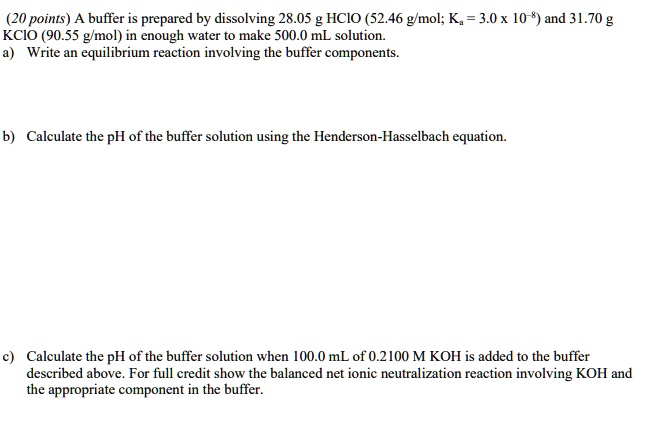20 points buffer is prepared by dissolving 2805 hcio 5246 mol k 30x 0 and 3170 g kcio 9055 mol ...