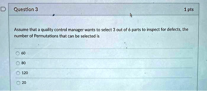 SOLVED: Question 3 1pts Assume that quality control manager wants to ... SOLVED: Question 3 1pts Assume that quality control manager wants to ...