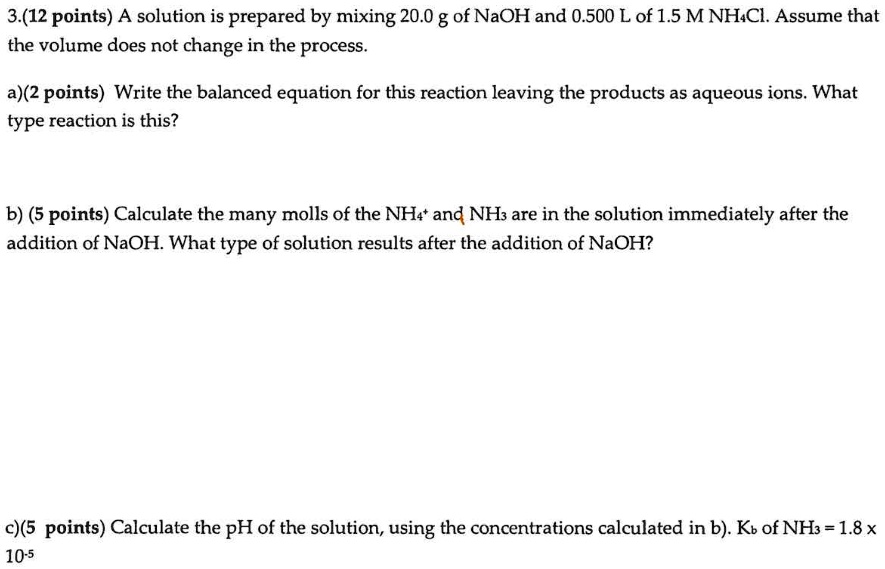 SOLVED: 3.(12 points) A solution is prepared by mixing 20.0 g of NaOH ...