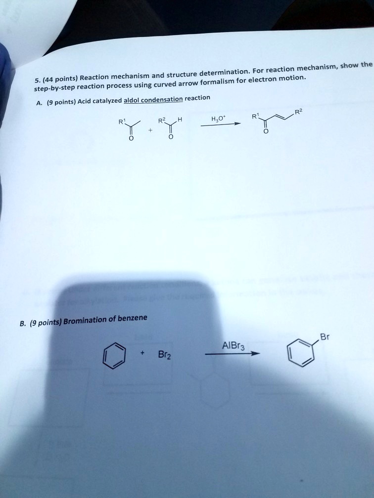 reaction mechanism show the 5 44 points reaction mechanism and ...