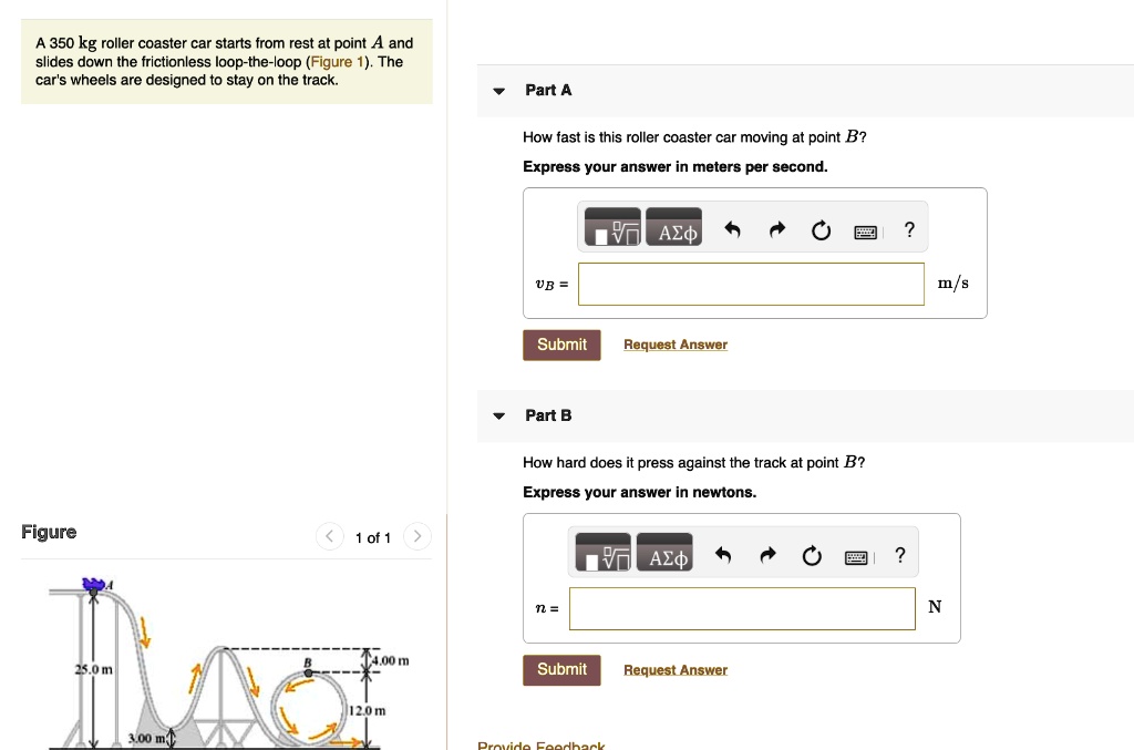 A 350 kg roller coaster car starts from rest at point A and slides down the frictionless loop ...