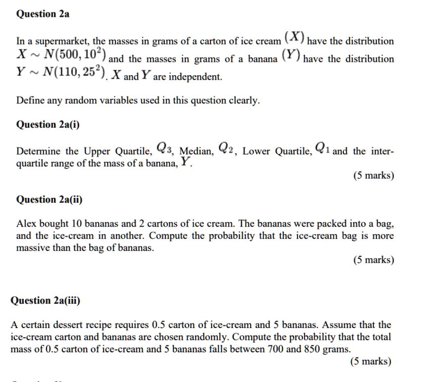 Question 2a In a supermarket, the masses in grams of a carton of ice ...