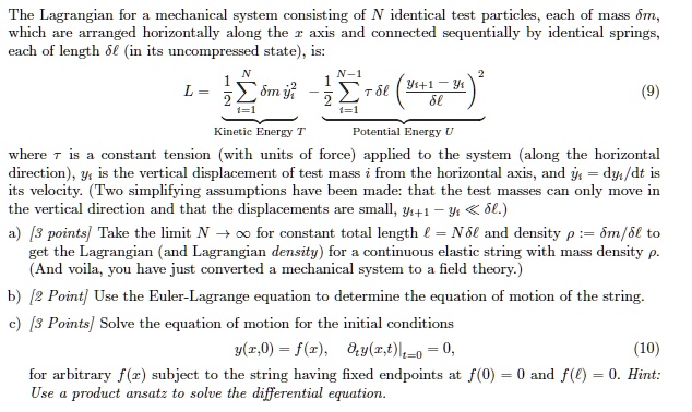 The Lagrangian for a mechanical system consisting of N identical test ...