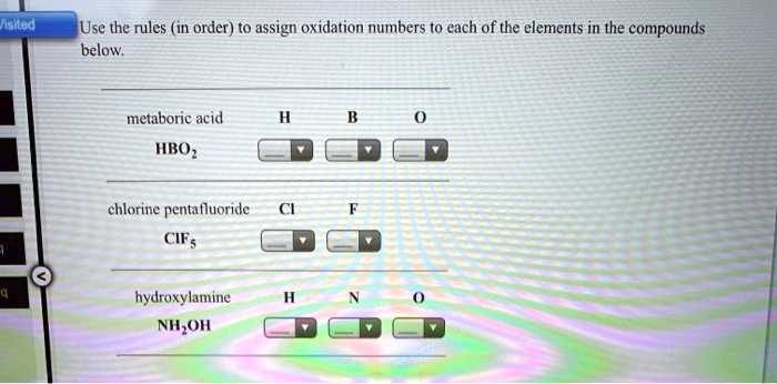 lisited use the rules in order to assign oxidation numbers to each of the elements in the ...