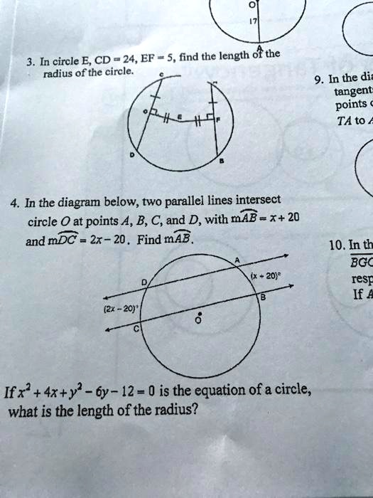3. In circle E, CD = 24, EF = , find the length of the radius of the circle. 9. In the diagram ...