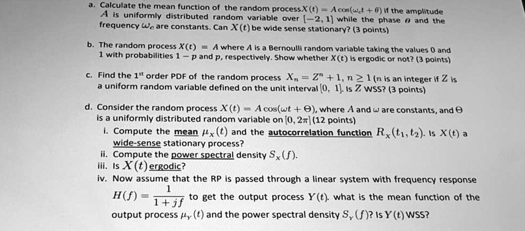 Solved A Calculate The Mean Function Of The Random Process Xt Acoswti If The Amplitude A 4522