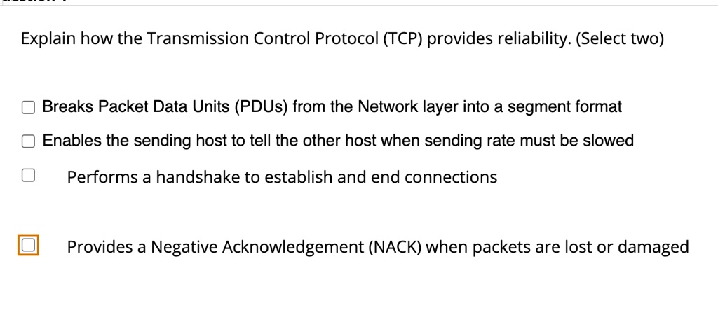 Explain how the Transmission Control Protocol (TCP) provides ...