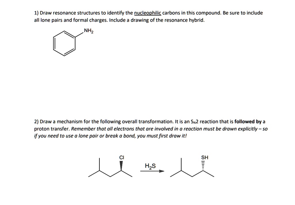 SOLVED: 1) Draw resonance structures to identify the nucleophilic ...