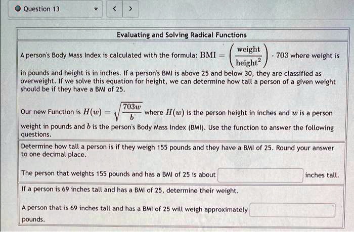 SOLVED: Evaluating and Solving Radical Functions weight height A person ...