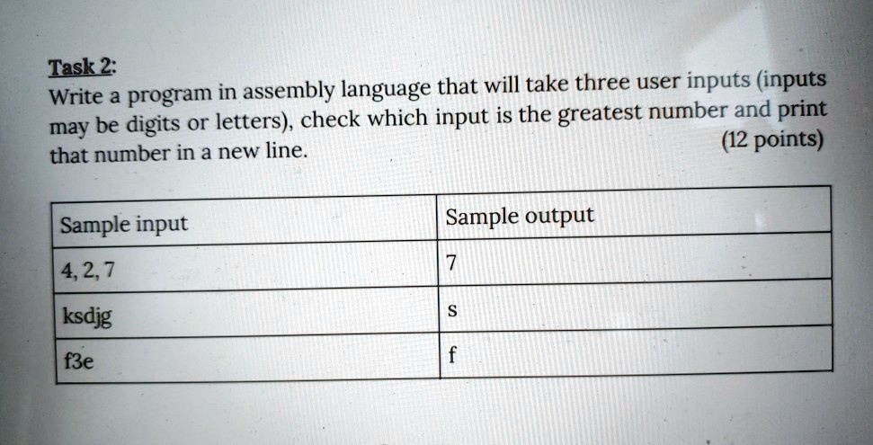 Task 2 Write A Program In Assembly Language That Will Take Three User 4346