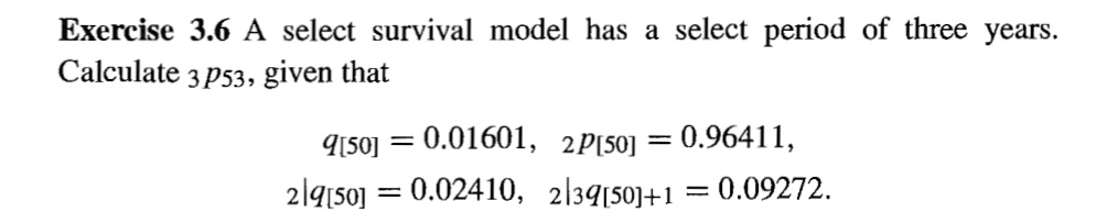 exercise 36 a select survival model has calculate 3 p53 given that ...