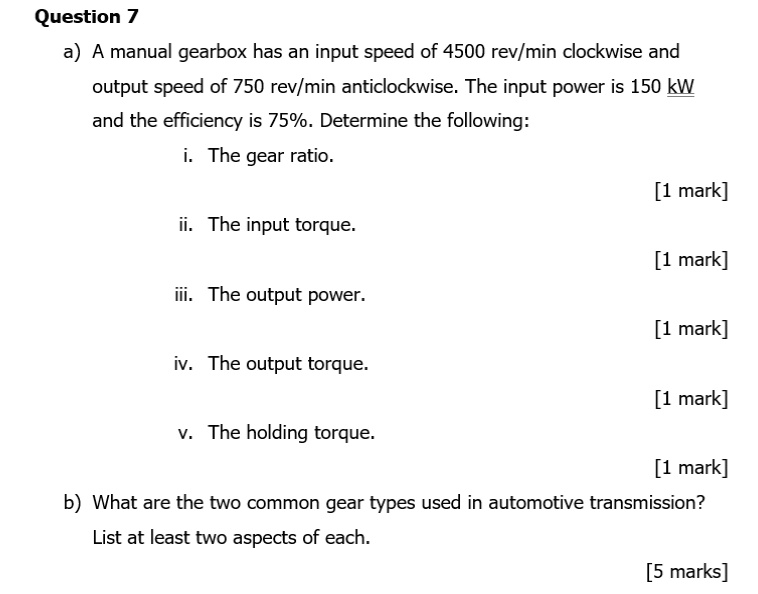SOLVED: a) A manual gearbox has an input speed of 4500 rev/min clockwise and an output speed of ...