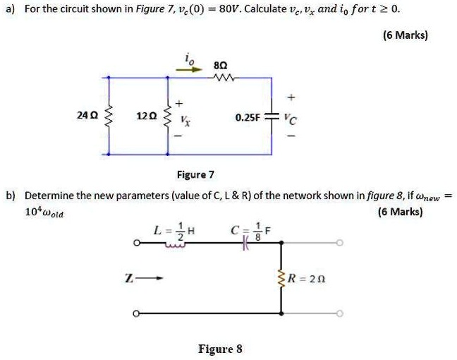 SOLVED: For the circuit shown in Figure 7, V0 = 80V. Calculate C, V ...