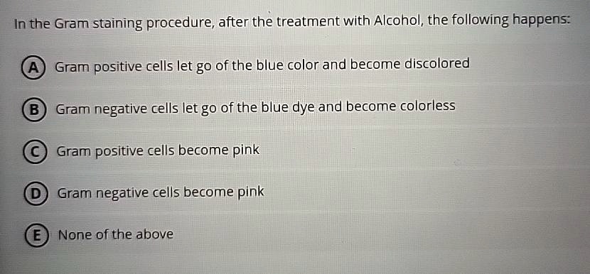 SOLVED: In the Gram staining procedure, after the treatment with ...
