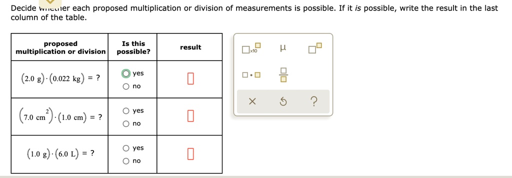 decide wiieuler each proposed multiplication or division of ...
