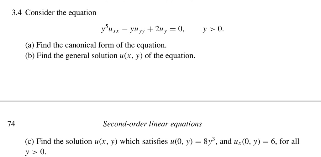 SOLVED: 3.4 Consider the equation yuxx + yuyy + 2uy = 0, J > 0. Find ...