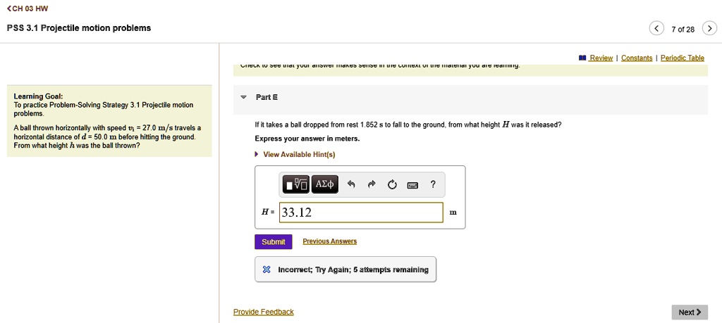 PSS 3.1 Projectile motion problems Learning Goal: To practice Problem-Solving Strategy 3.1 ...