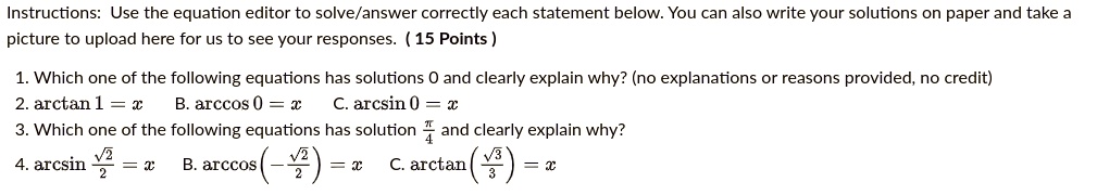 [GET ANSWER] Instructions: Use the equation editor to solve/answer correctly each statement ...