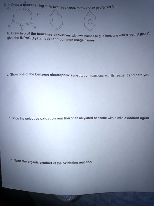 SOLVED: Draw benzene ring in its two resonance forms and its preferred ...