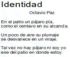 que significa es poema identidad octavio paz en el patio un pajaro pia ...