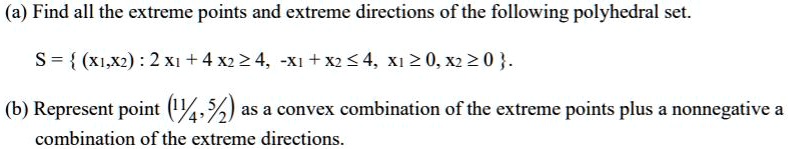 a find all the extreme points and extreme directions of the following ...