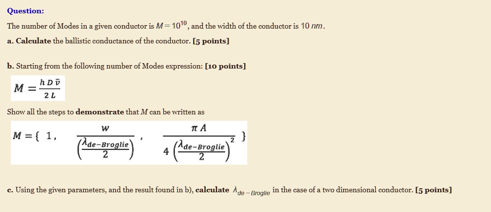 Question: The number of Modes in a given conductor is M = 10^10, and ...
