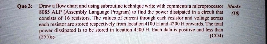 Solved Question 3 Draw A Flow Chart And Using Subroutine Technique 0753
