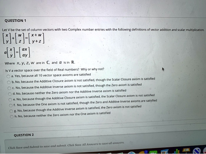 question let be the set of column vectors with two complex number entries with the following ...