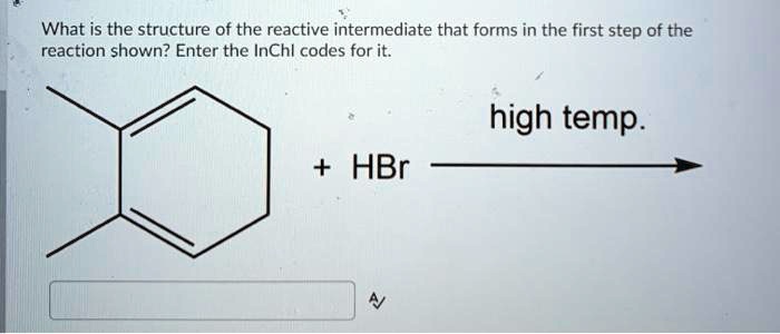 SOLVED:What is the structure of the reactive intermediate that forms in ...