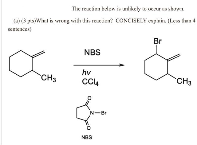 SOLVED: The reaction below is unlikely t0 occur as shown: pts) What is ...