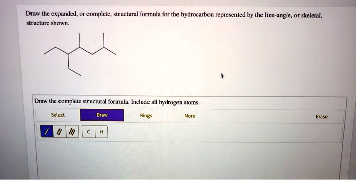 draw the expanded or complete structural formula for the hydrocarbon ...