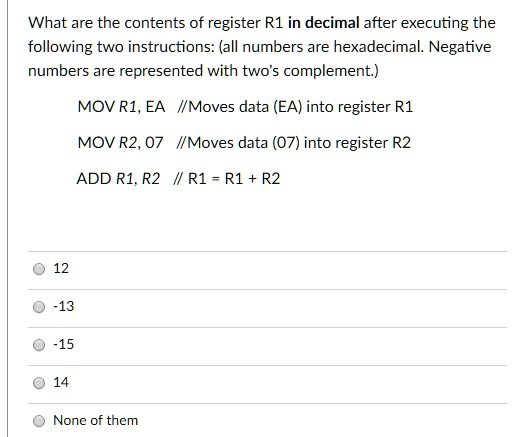 What are the contents of register R1 in decimal after executing the following two instructions ...